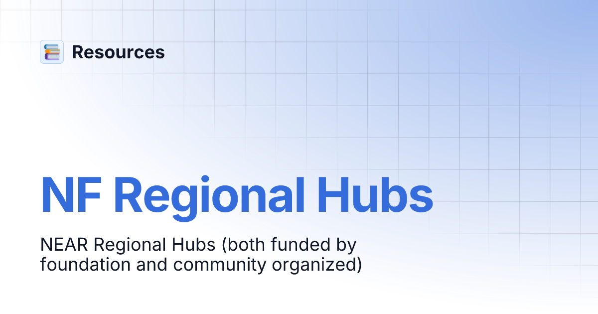 NF Regional Hubs | Resources